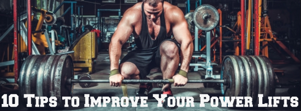 Top 10 Tips to Improve Your Power Lifts — Lee Hayward's Total Fitness ...