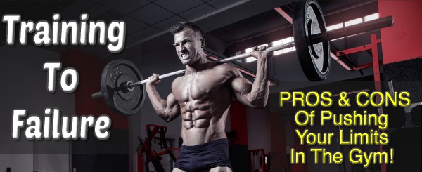 Should You Train To Failure? (the pros & cons) — Lee Hayward's Total ...